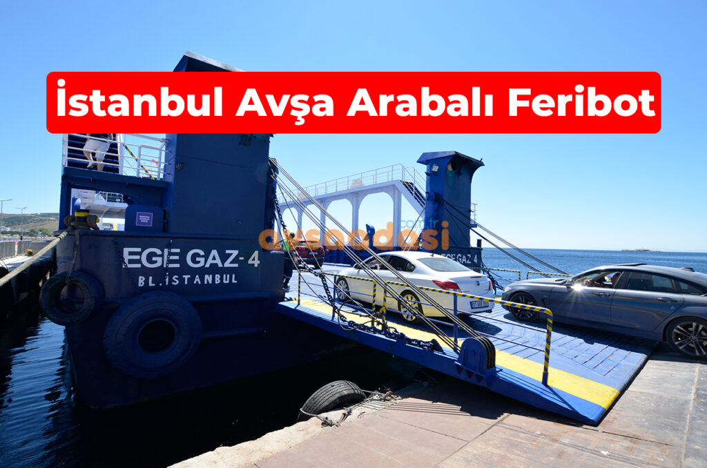İstanbul Avşa Adası Arabalı Feribot Seferleri ve Saatleri (İDO) 2025 ...